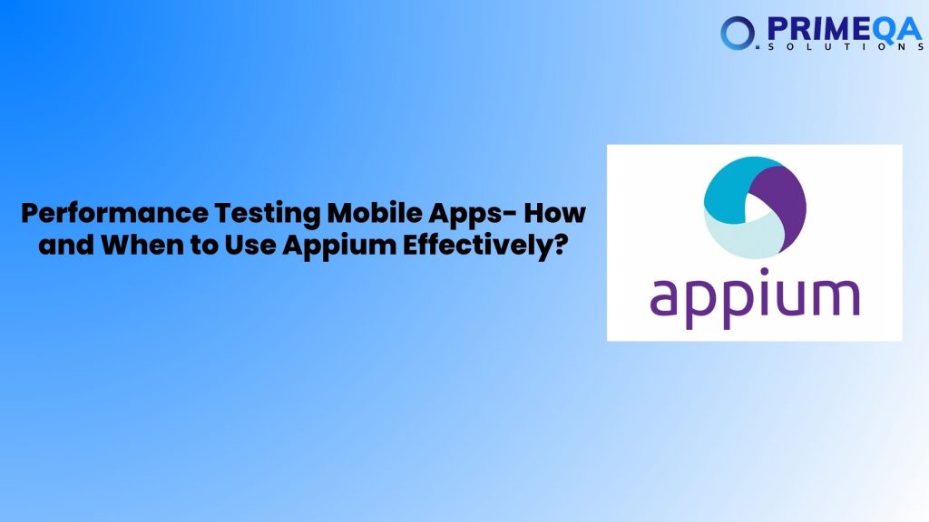 Mobile App Performance Testing: Using Appium the Right Way