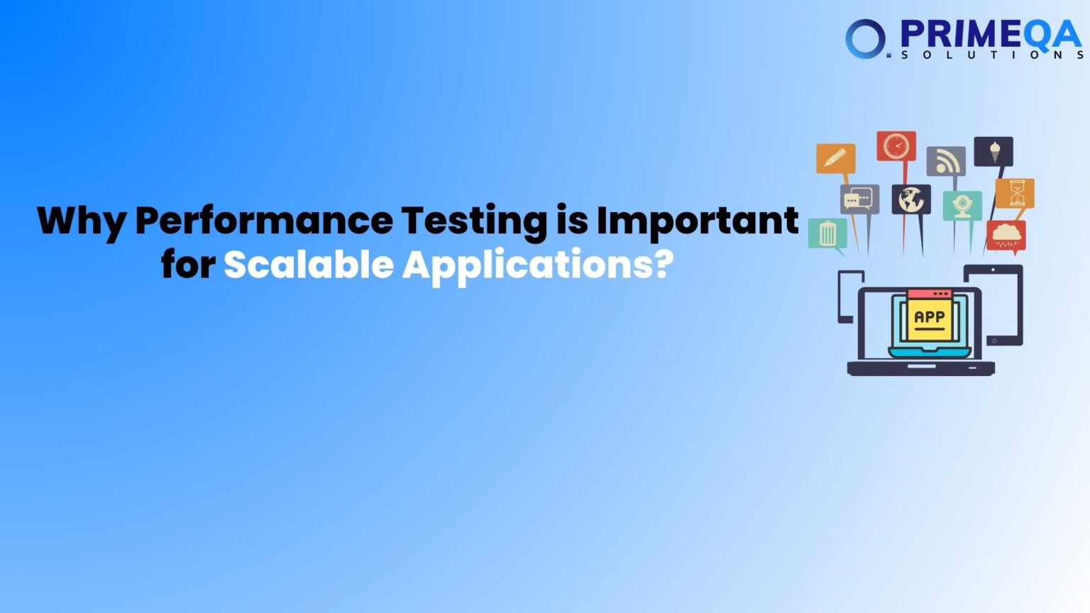 Importance of Performance Testing in Developing Scalable Software