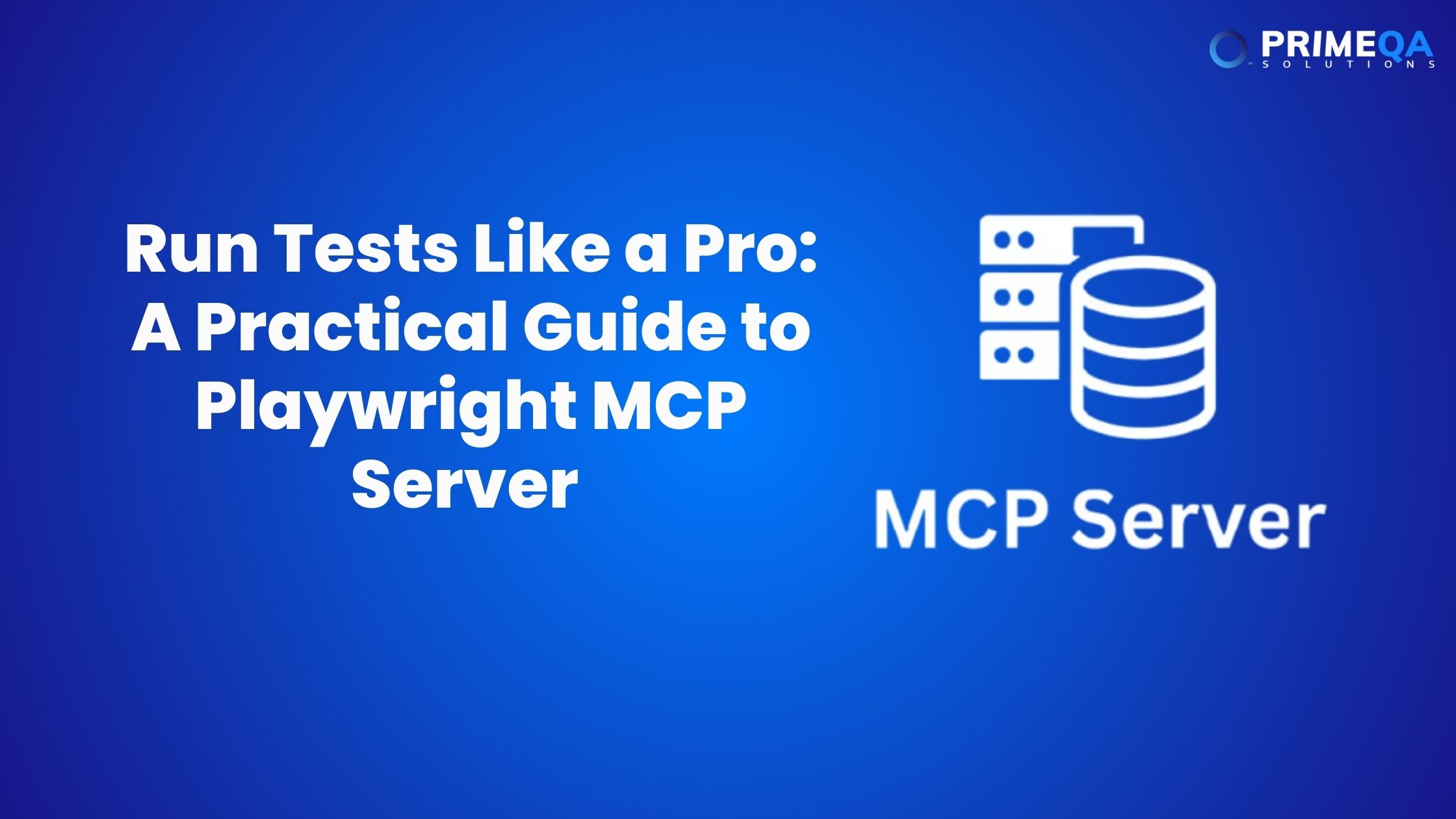Run Tests Like A Pro A Practical Guide To Playwright Mcp Server